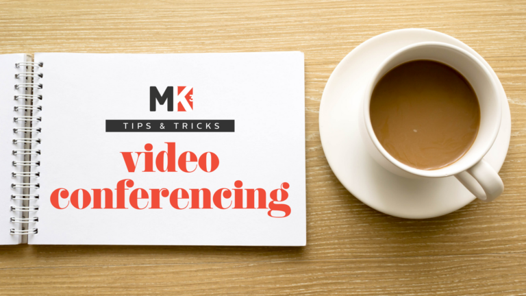 MK3 Tips: Video Conferencing – MK3 Creative